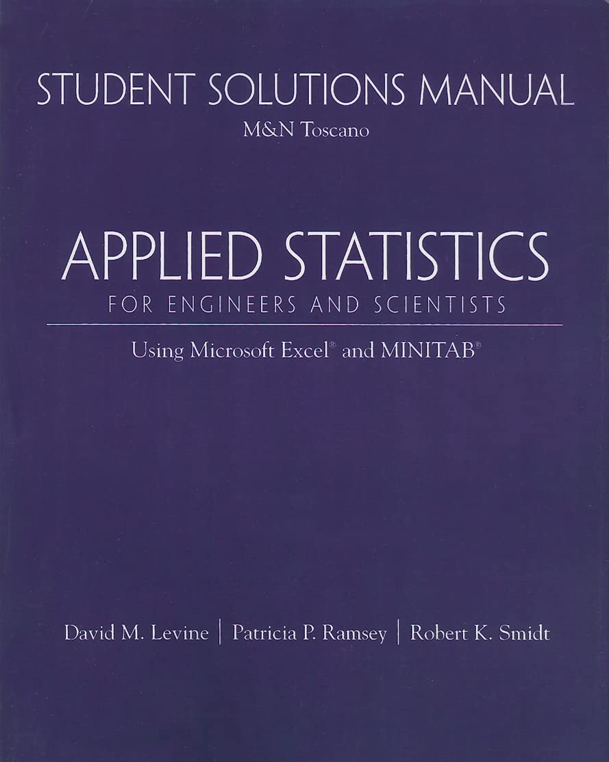 Student Solutions Manual for Applied Statistics for Engineers and ...