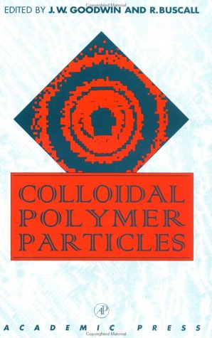 『Colloidal Polymer Particles』｜感想・レビュー - 読書メーター