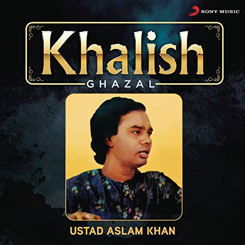 Play Khalish by Ustad Aslam Khan on Amazon Music