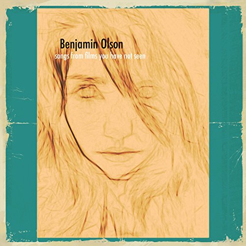 Amazon.com: Songs from Films You Have Not Seen : Benjamin Olson ...