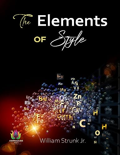 The Elements of Style: Crafting Clear and Timeless Prose with William ...