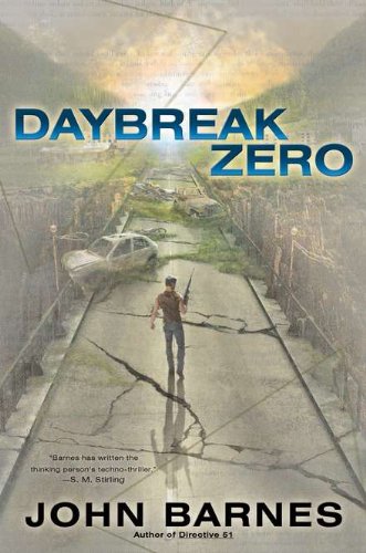 Daybreak Zero (A Novel of Daybreak): Barnes, John: 9780441019755 ...