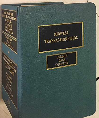 Midwest Transaction Guide - Illinois, Indiana and Michigan - Volume 6 ...