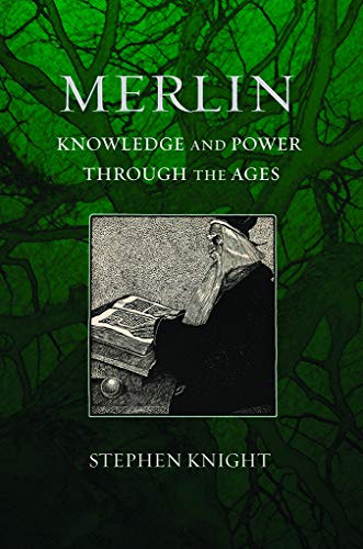 Merlin: Knowledge and Power through the Ages eBook : Knight, Stephen ...