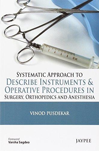 Amazon.in: Buy Systematic Approach to Describe Instruments & Operative ...