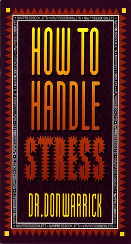 How to Handle Stress : Warrick, D.D.: Amazon.in: Books