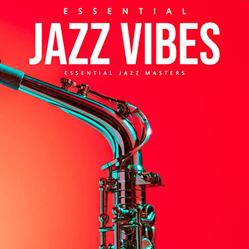 Play Essential Jazz Vibes by Essential Jazz Masters on Amazon Music
