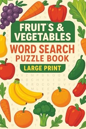 Fruits & Vegetables Word Search Puzzle Book: Large Print for Adults ...