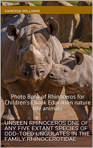 Unseen Rhinoceros one of any five extant species of odd-toed ungulates ...