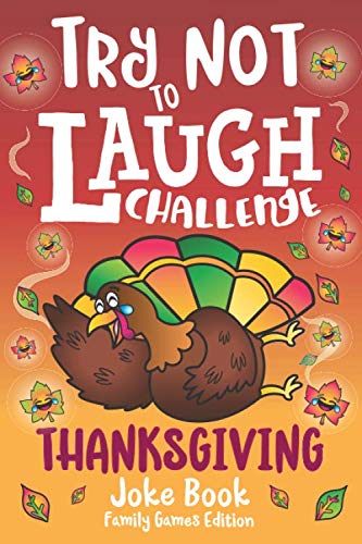 Amazon.com: Try Not to Laugh Challenge Thanksgiving Joke Book Family ...