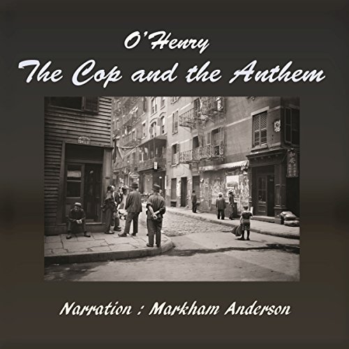 The Cop and the Anthem (Audiobook) by O. Henry | Audible.com