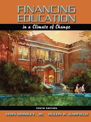 Financing Education in a Climate of Change (10th Edition): Brimley ...