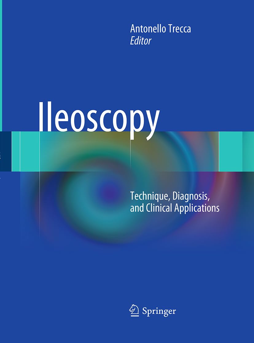 Ileoscopy: Technique, Diagnosis, and Clinical Applications ...