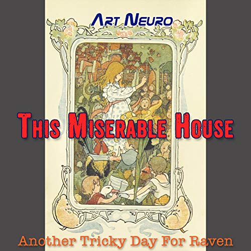Play This Miserable House by Art Neuro on Amazon Music Unlimited