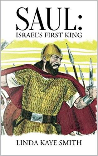 Saul: Israel's First King eBook : Smith, Linda: Amazon.co.uk: Kindle Store