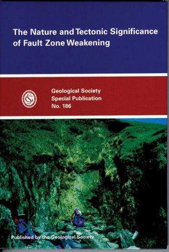 Buy The Nature and Tectonic Significance of Fault Zone Weakening ...