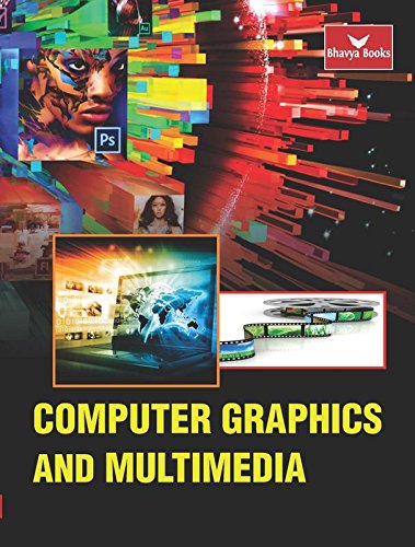 Computer Graphics and Multimedia: Yogesh Sharma Bhaskar Kapoor Ashish ...