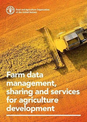 Farm data management, sharing and services for agriculture development ...
