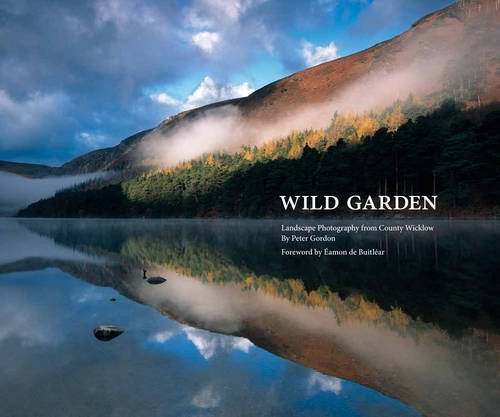 Wild Garden: Peter Gordon: 9780956910806: Amazon.com: Books