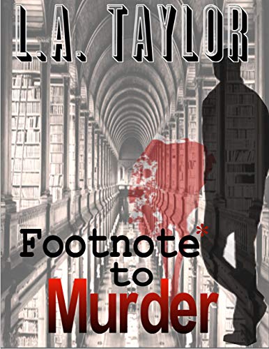 Footnote to Murder (English Edition) eBook: Taylor, L. A. : Amazon.de ...
