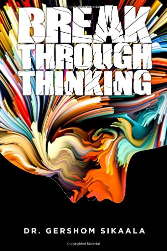 Breakthrough Thinking: From Mediocre to Extraordinary - Living from the ...