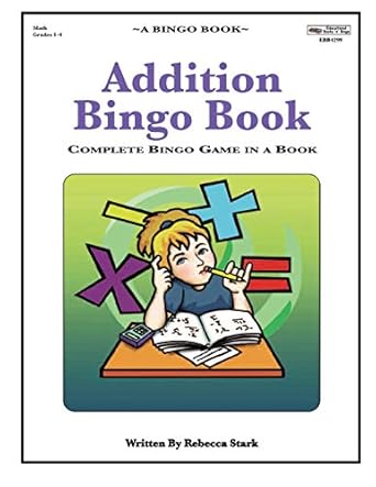 Addition Bingo Book: Complete Bingo Game In A Book : Stark, Rebecca ...