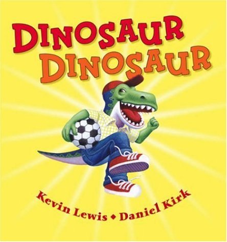 Dinosaur Dinosaur by Kevin Lewis (2006-05-22): Kevin Lewis: Amazon.com ...