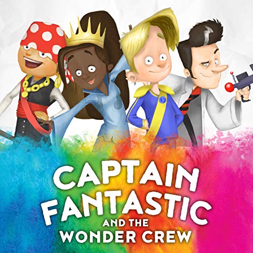 Amazon.com: Captain Fantastic and the Wonder Crew : Captain Fantastic ...