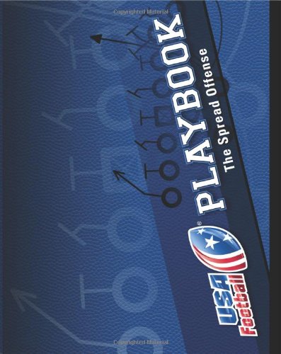 USA Football Playbook: The Spread Offense: USA Football: 9781453872895 ...