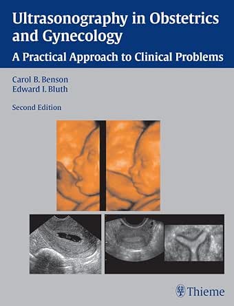 Ultrasonography in Obstetrics and Gynecology: A Practical Approach to ...