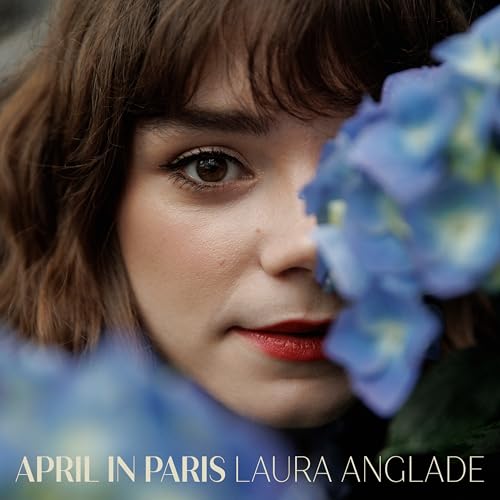 Play April In Paris by Laura Anglade on Amazon Music