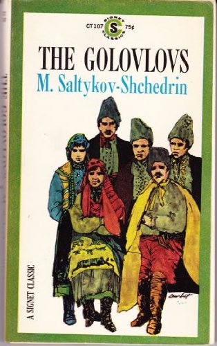 The Golovlovs (Signet classics): Mikhail Saltykov-Shchedrin, Andrew R ...