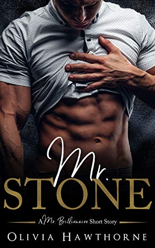 Mr. Stone: A Mr. Billionaire Short Story eBook : Hawthorne, Olivia ...