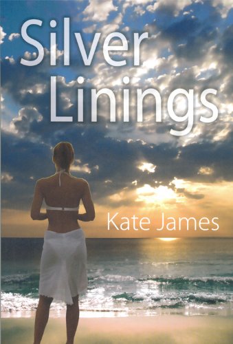 Silver Linings: Kate James: 9781926962283: Amazon.com: Books
