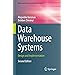 Data Warehouse Systems: Design and Implementation (Data-Centric Systems and Applications ...