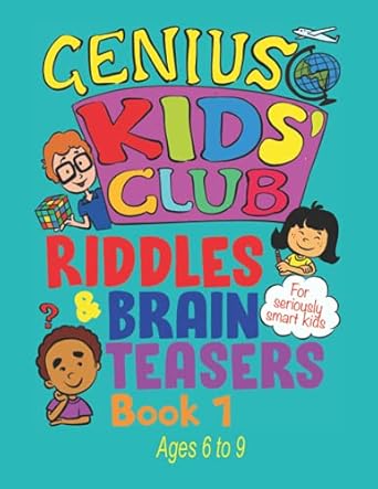 Riddles and Brain Teasers: For Kids Aged 6, 7, 8 and 9 year olds: Bloom ...