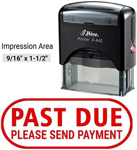 Amazon.com : Shiny 842 Past Due Please Send Payment Text Self Inking ...