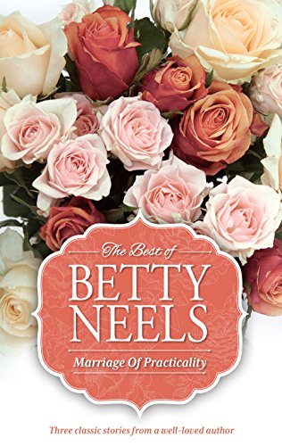 Marriage Of Practicality - 3 Book Box Set (The Betty Neels Collection ...