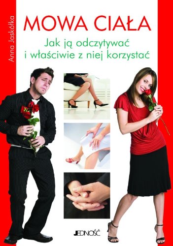 Amazon.com: Mowa ciala. Jak ja odczytac i wlasciwie z niej skorzystac ...
