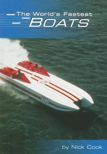 The World's Fastest Boats (Built for Speed): Cook, Nick: 9780736888707 ...