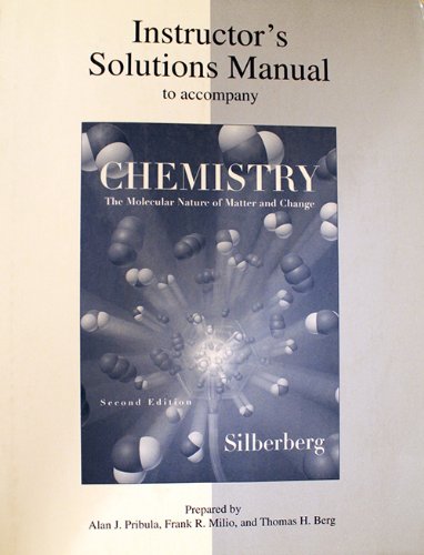 Instructor's Solutions Manual to Accompany Chemistry the Molecular ...