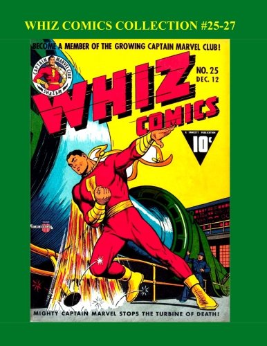 Whiz Comics Collection 25 27 Starring Captain Marvel Golden Arrow