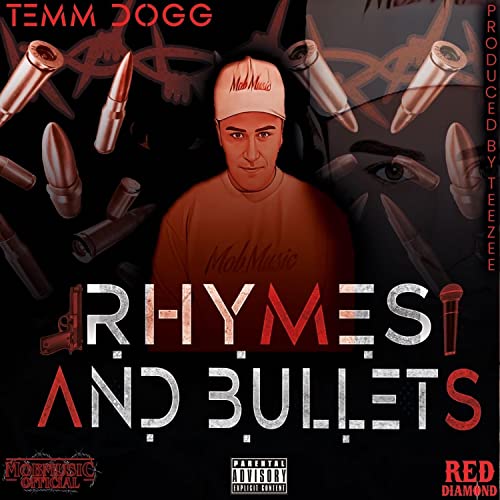 Play RHYMES AND BULLETS by TEMM DOGG on Amazon Music