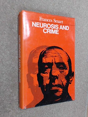 Neurosis & crime;: Smart, Frances: 9780715604892: Amazon.com: Books