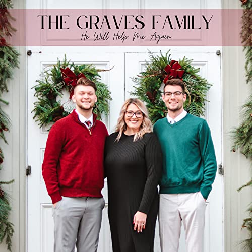 He Will Help Me Again de The Graves Family en Amazon Music Unlimited