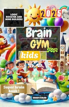 Brain Gym For Kids: Logic Booster and Mind Builders eBook : STERLING ...
