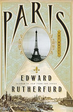 Paris: The Novel: Rutherfurd, Edward: 9780385535304: Amazon.com: Books
