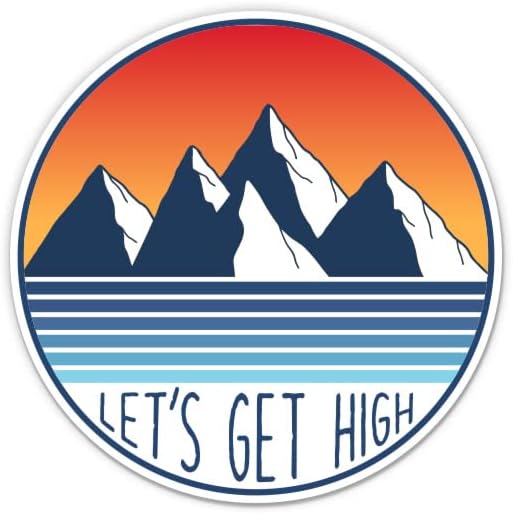 Amazon.com - Lets Get High Funny Mountains Hiking - 3" Vinyl Sticker ...