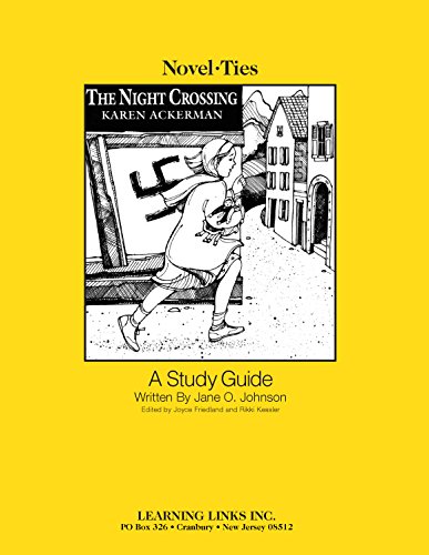 Night Crossing: Novel-Ties Study Guide: Karen Ackerman: 9780767507950 ...