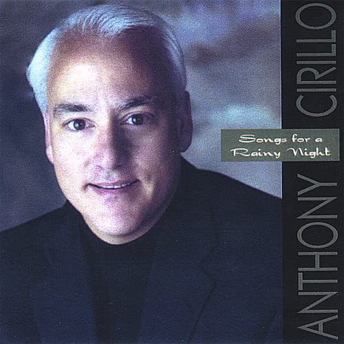 Anthony Cirillo - Songs for a Rainy Night - Amazon.com Music